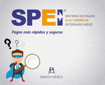 Qué es el SPEI (Sistema de Pagos Electrónicos Interbancarios)